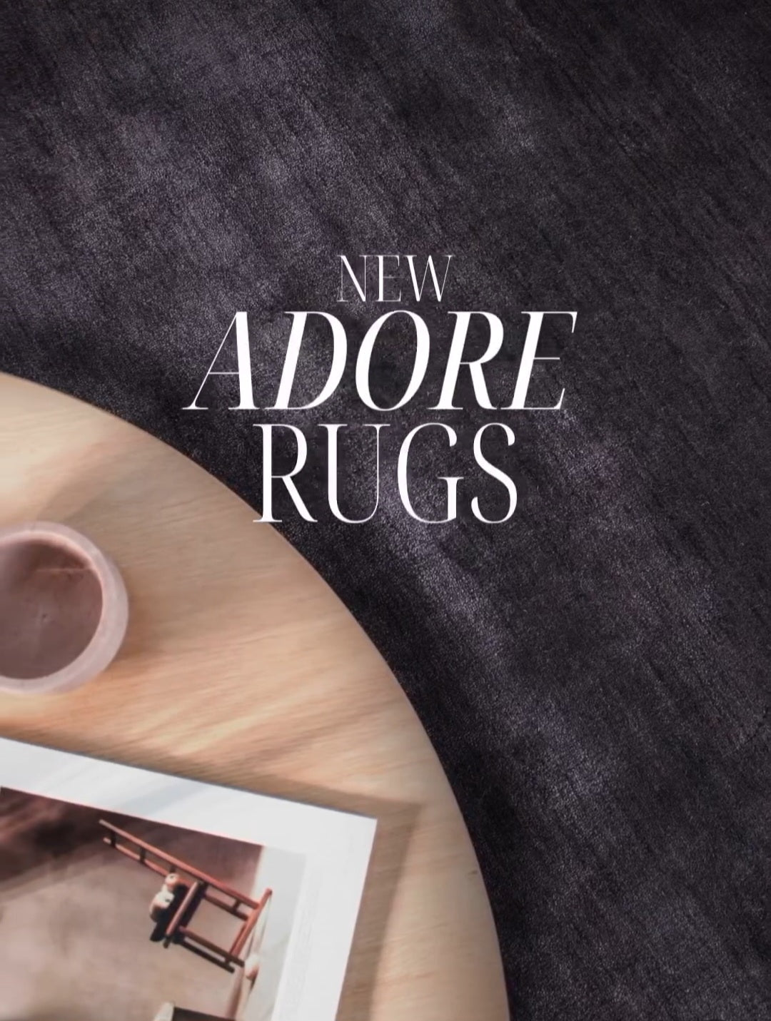 New Adore Collection - Rug Addiction